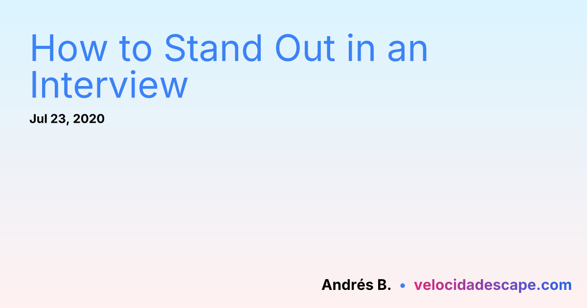 How to Stand Out in an Interview