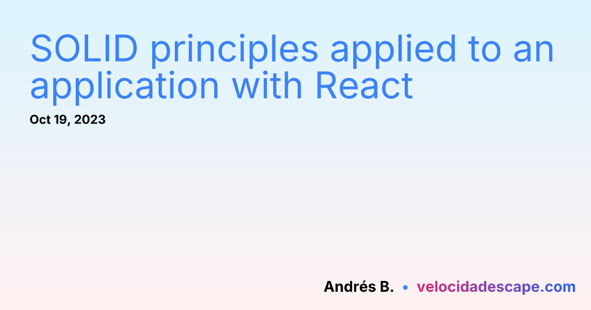 Solid Principles Applied To An Application With React